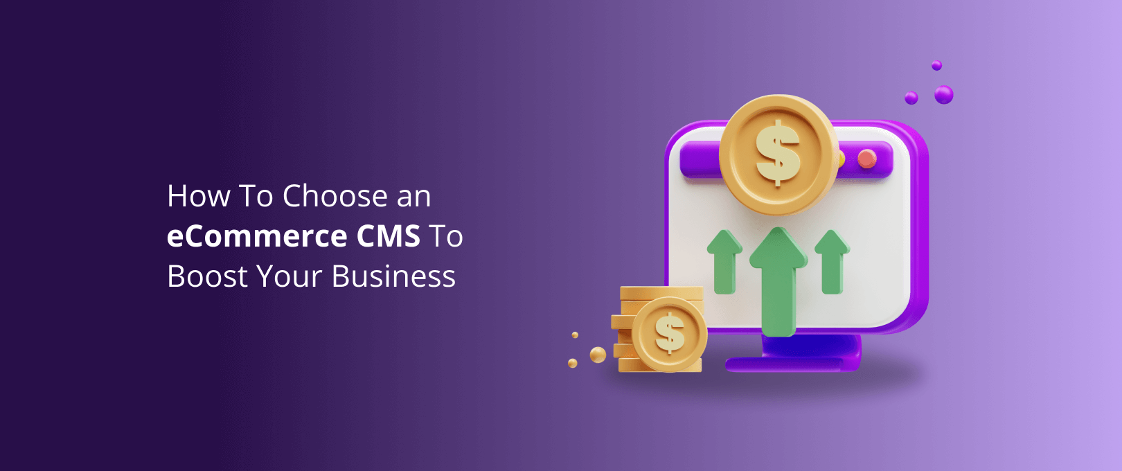 Top 7 Free Ecommerce CMS For Your Business In 2025